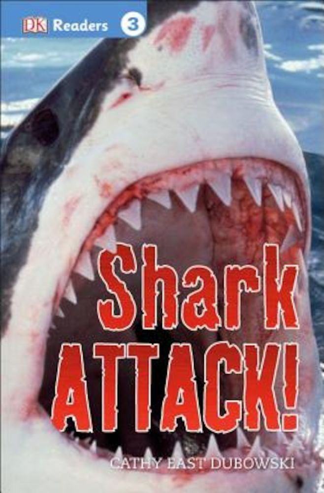 Cathy East Dubowski - Shark Attack!, Paperback - elefant.ro